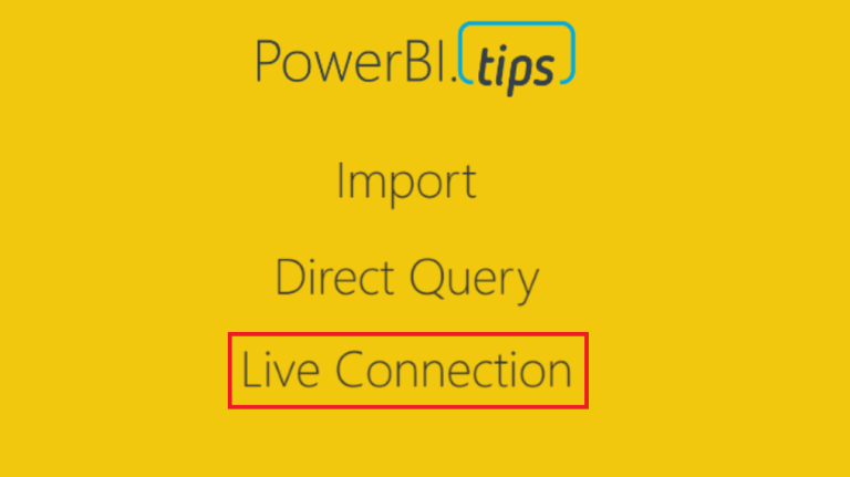 Power BI Connections: Live Connection – PowerBI.tips