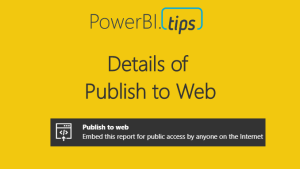 When to Use Publish to Web – PowerBI.tips