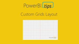 Using Grids to Improve Visualization Placement – PowerBI.tips
