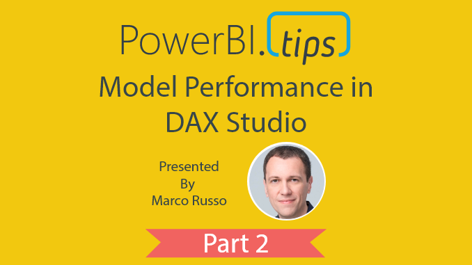Model Performance in DAX Studio – PowerBI.tips